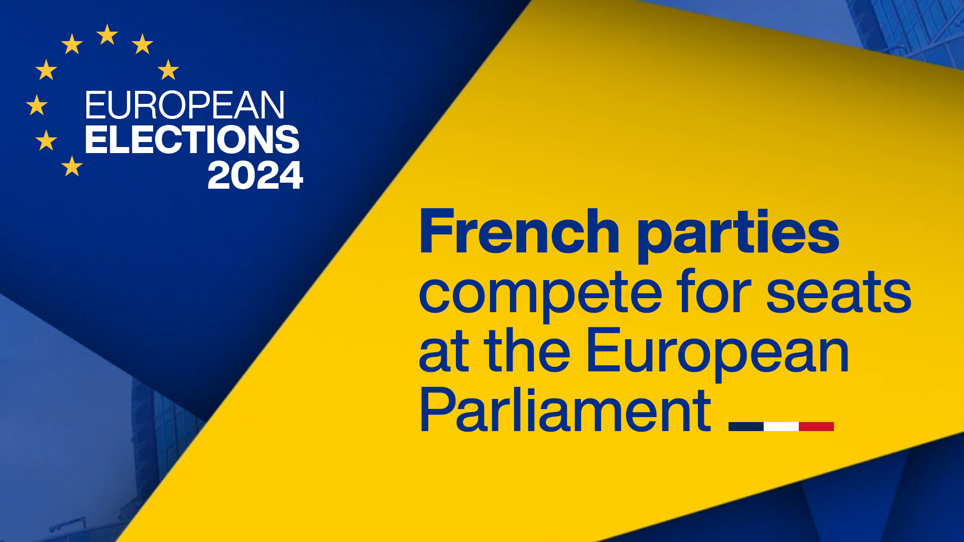 EUROPEAN ELECTIONS 2024 : French parties compete for seats at the ...
