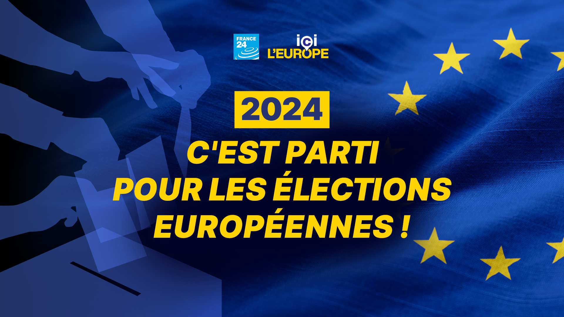 2024, c’est parti pour les élections européennes ! - FRANCE 24
